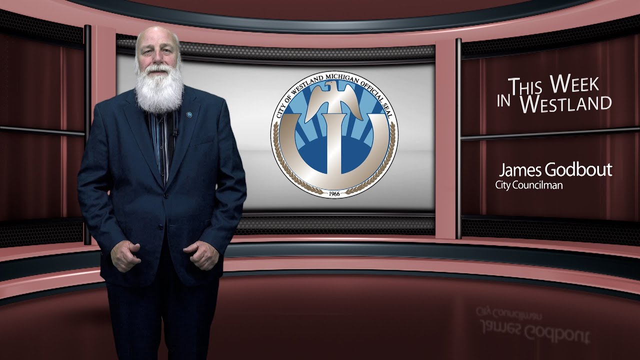 This Week in Westland with Councilman Jim Godbout - YouTube