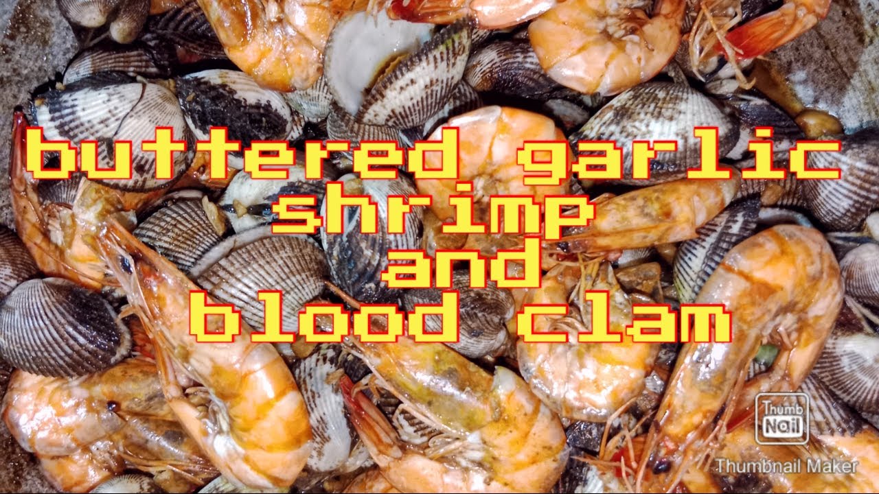 Buttered garlic shrimp's and blood clam - YouTube