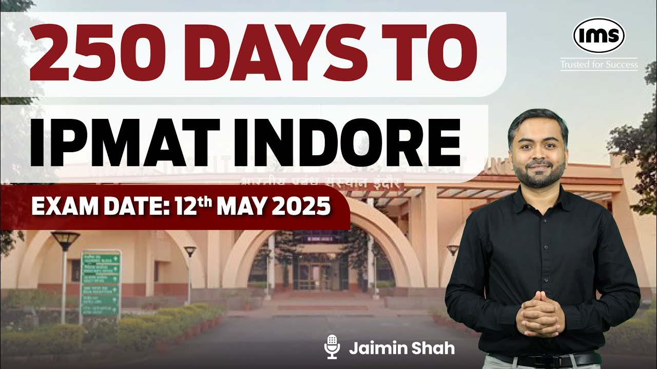 250 Days to IPMAT Indore 2025 | Complete Strategy, Syllabus, Paper ...