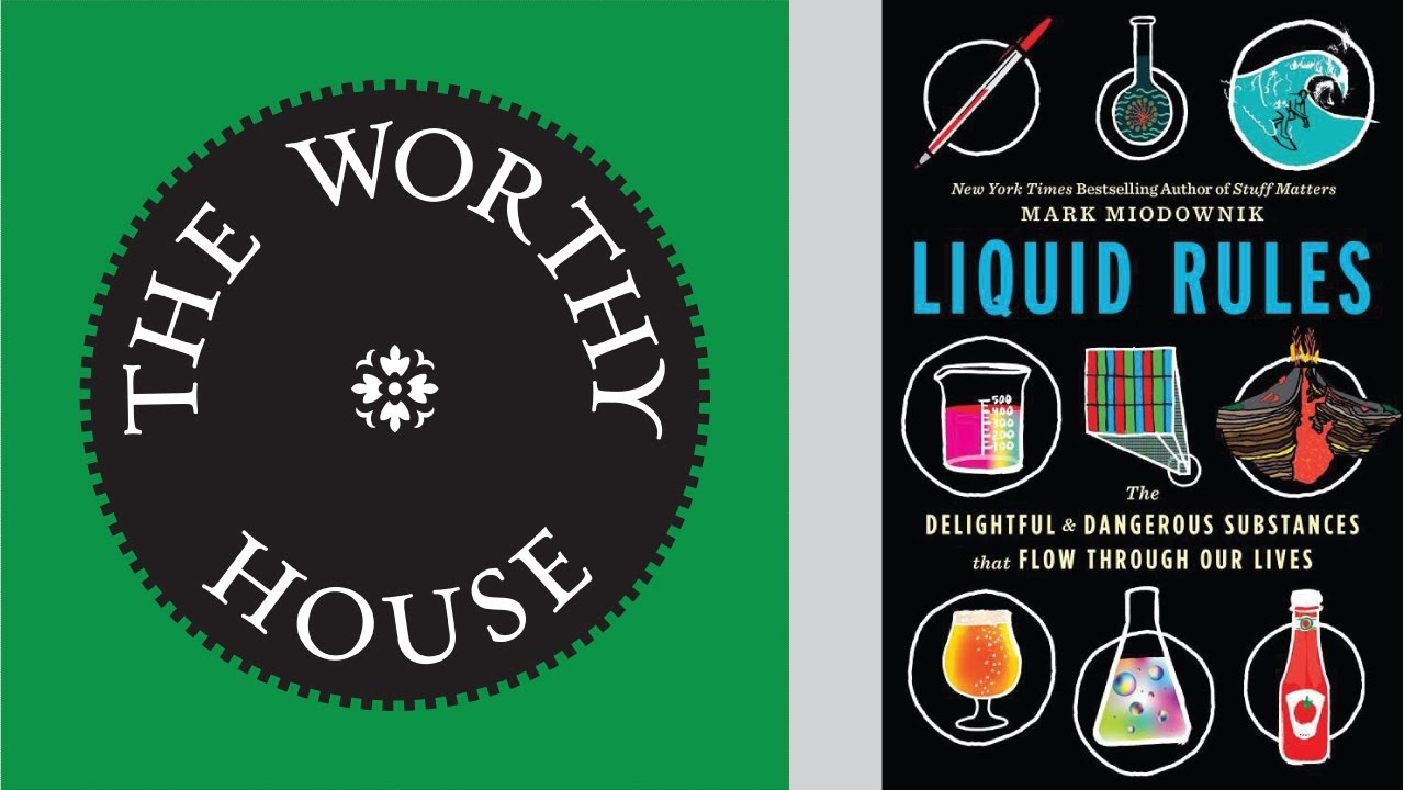Liquid Rules: The Delightful and Dangerous Substances That Flow Through ...