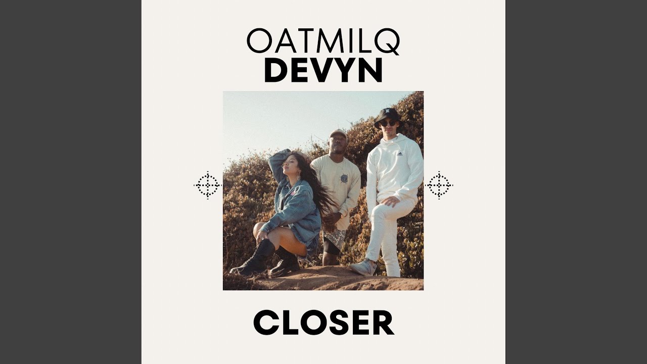 Closer (feat. Devyn Sawyer) - YouTube