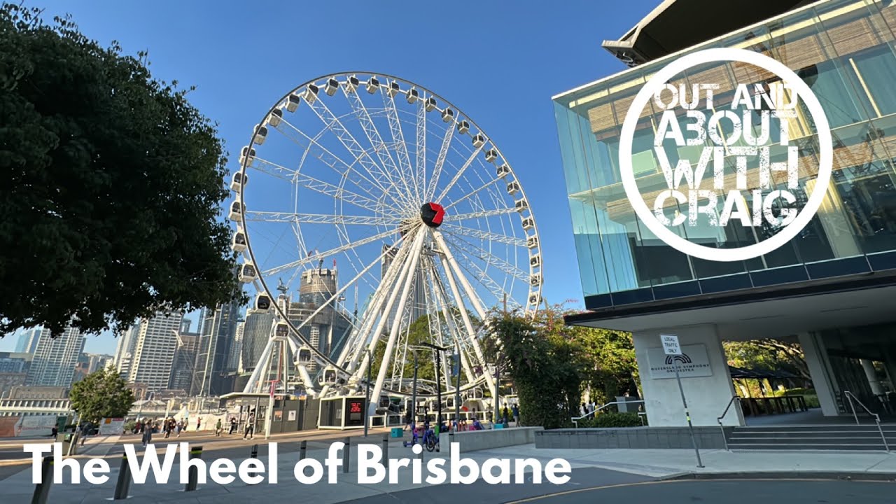 The Wheel of Brisbane, Queensland Australia. - YouTube