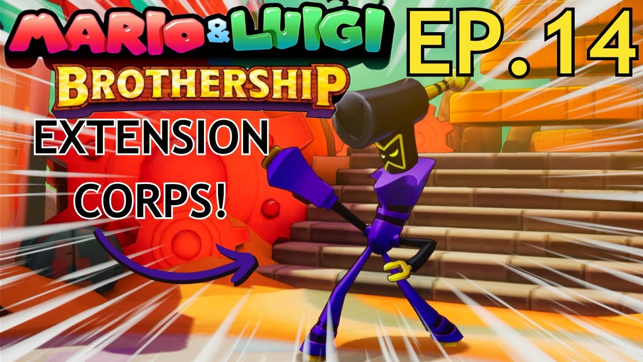 NEW! Mario & Luigi: Brothership | Ep.14 | EXTENSION CORPS! - YouTube