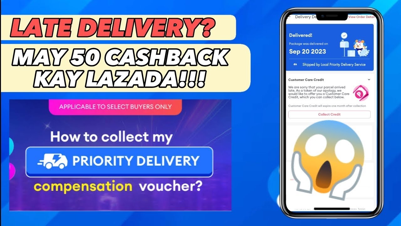 LAZADA PRIORITY DELIVERY FAILED? Meron kang makukuhang compensation ...