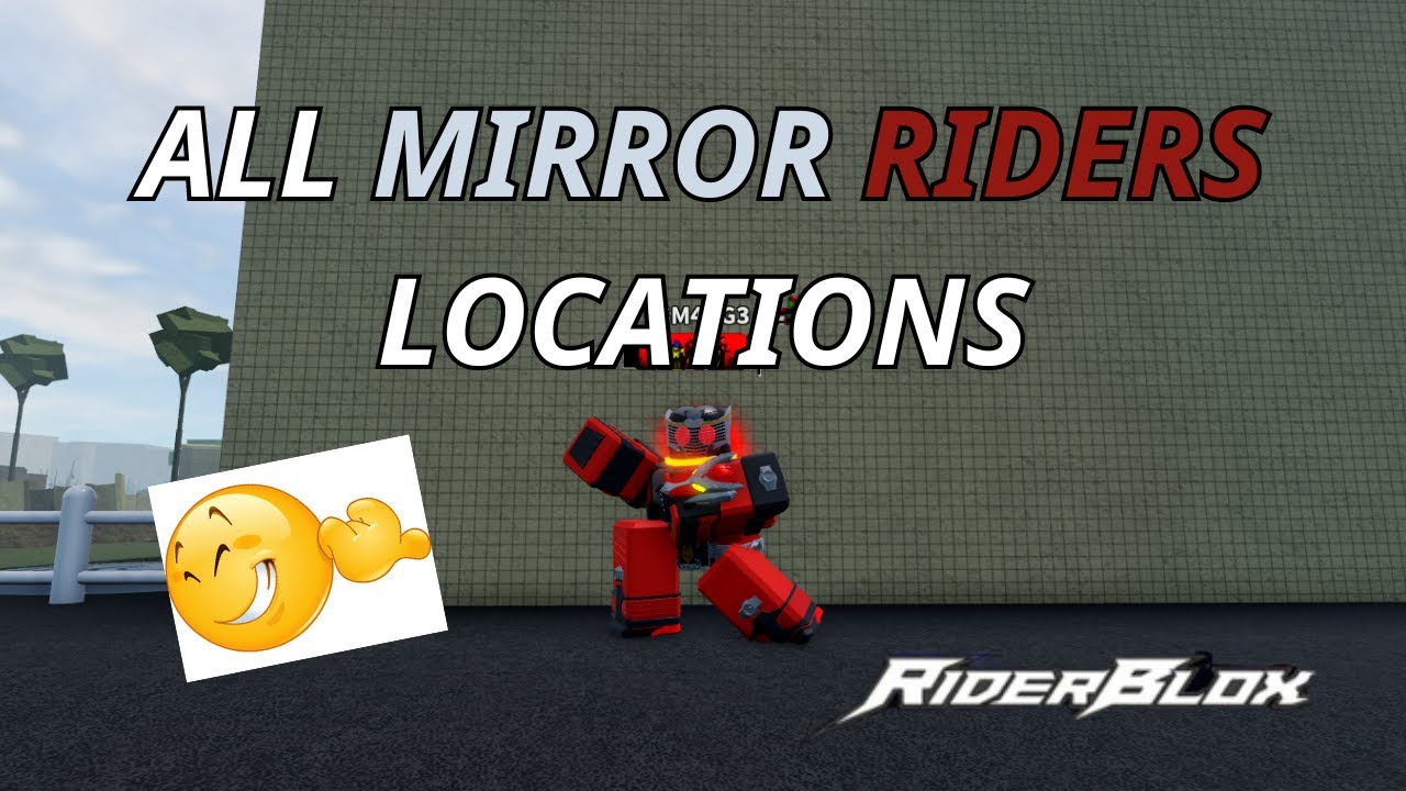 Roblox Rider Blox All Mirror Riders Location! - YouTube