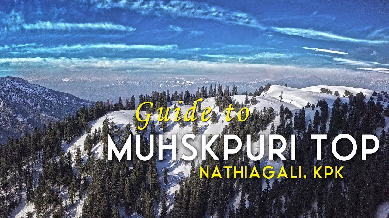 Mushkpuri Top | 3 minute Tour Guide | Tour Guide - YouTube