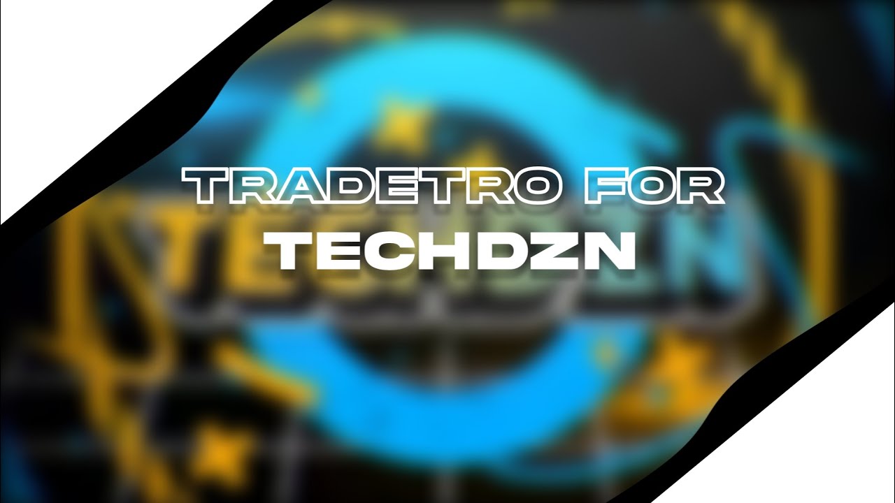 [PZP] Tradetro For @TechDZN | a little offsync maybe | Made by ZansDesign - YouTube