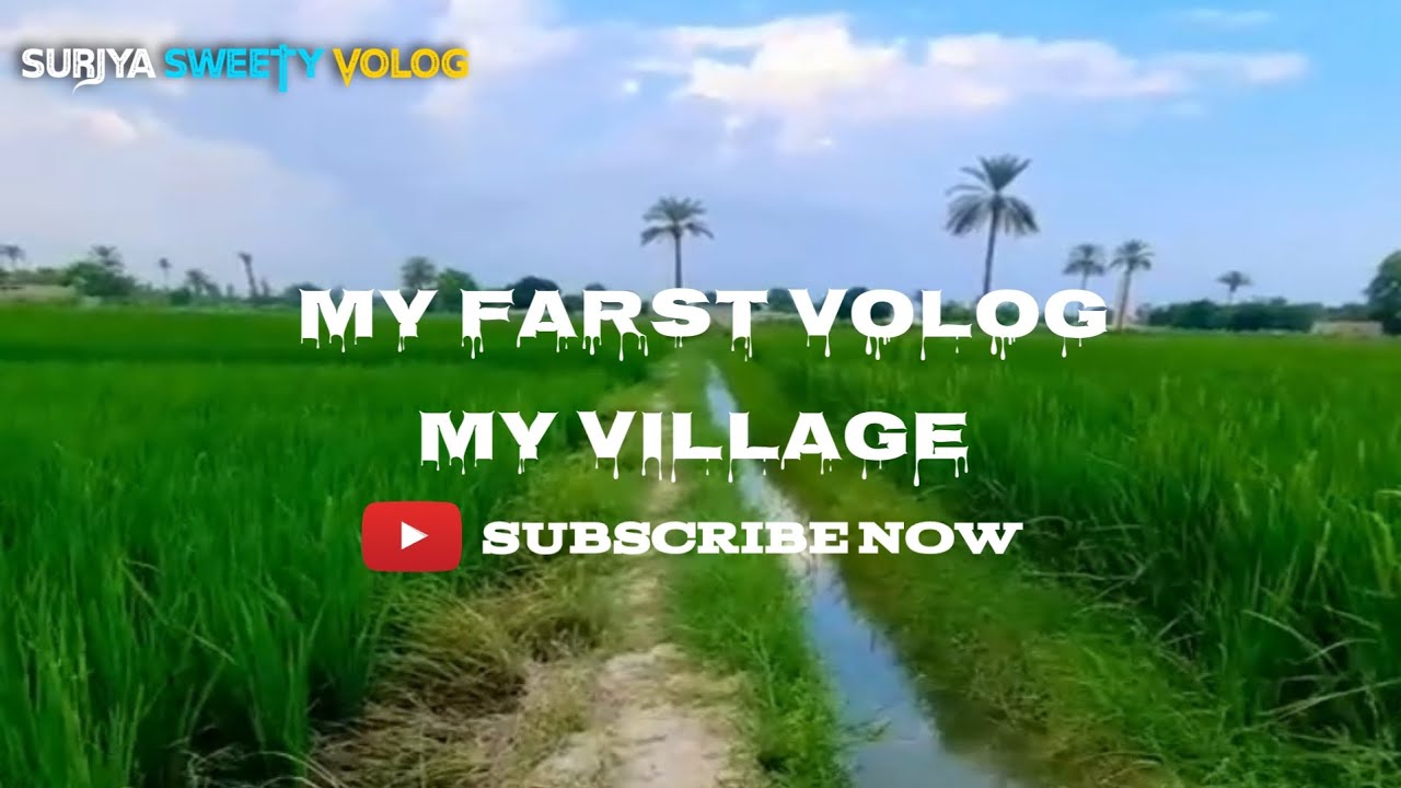 MY FARST VOLOG MY VILLAGE #vologs Video - YouTube