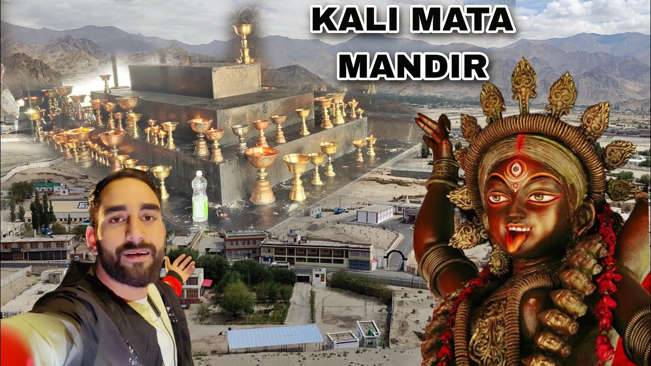 "Exploring the Sacred Kali Mata Mandir in Leh: A Spiritual Journey ...