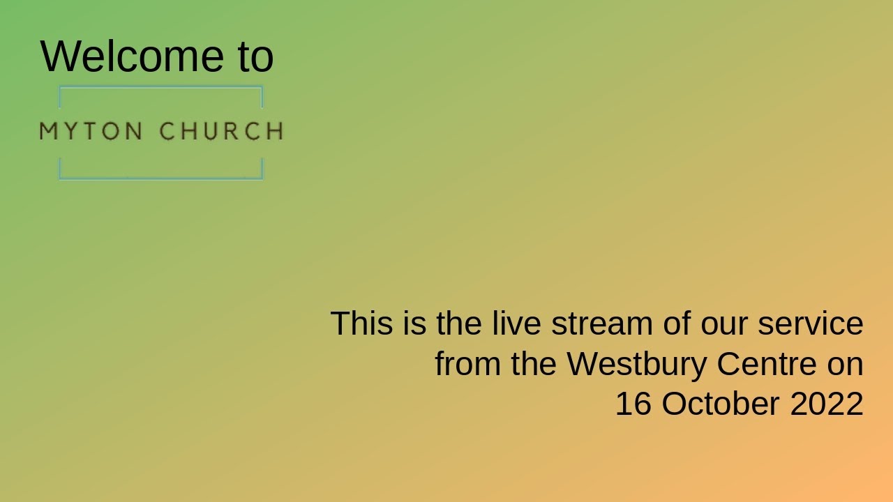 Myton Church Service - Sunday 16 October 2022 10:30am - YouTube