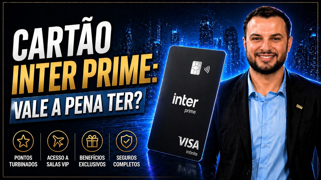 CARTÃO INTER PRIME: VALE A PENA TER ESSE CARTÃO? - YouTube