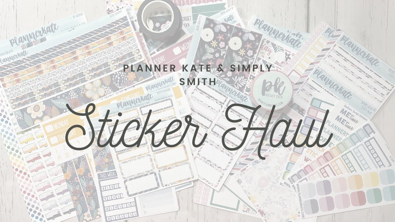 STICKER HAUL | Planner Kate & Simply Smith Stickers | Daily Duo Kits ...
