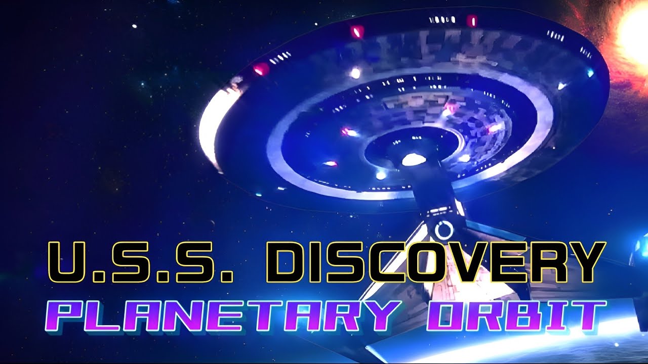 🖖STAR TREK U.S.S. DISCOVERY: 2 HOUR AMBIENT PLANETARY ORBIT ...