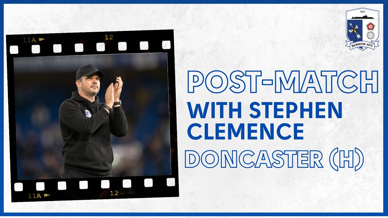 Stephen Clemence Post-Match: Doncaster Rovers (H) - YouTube