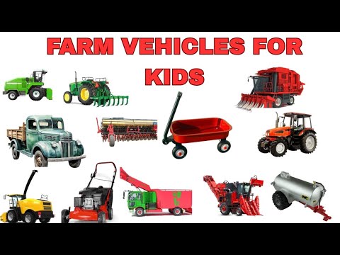 Farm Vehicles Vocabulary For Kids / Farm Vehicles For Preschool ...