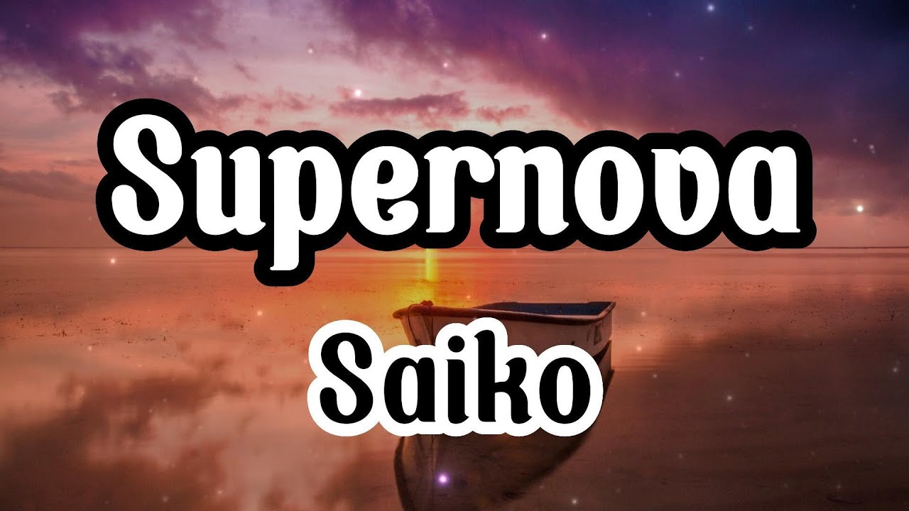 Saiko - Supernova (Letra/Lyrics) | Top Lyrics - YouTube