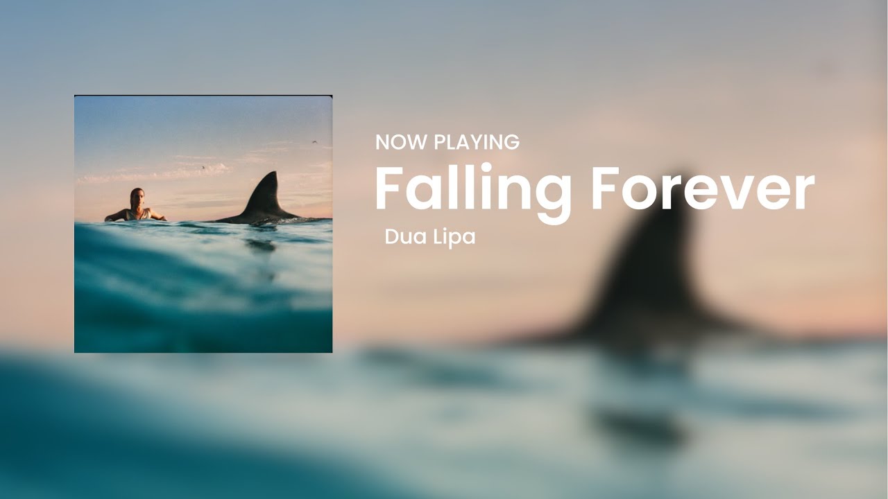 Dua Lipa - Falling Forever || Lyrics + Vietsub - YouTube