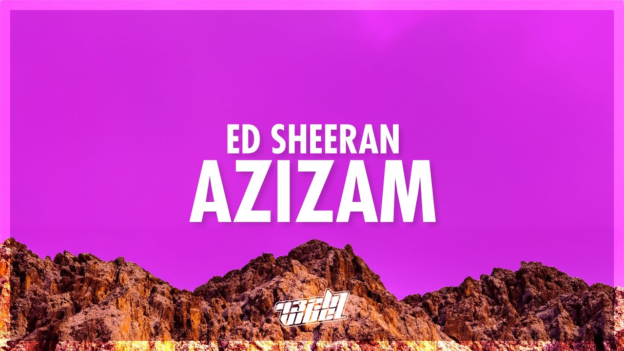 Ed Sheeran - Azizam (Lyrics) (432Hz) - YouTube