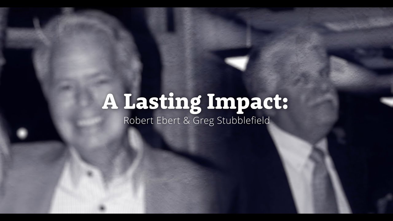 A Lasting Impact: Robert Ebert and Greg Stubblefield - YouTube