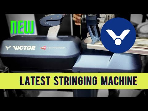 Victor stringing machine/new updation/BWF official stringing partner ...