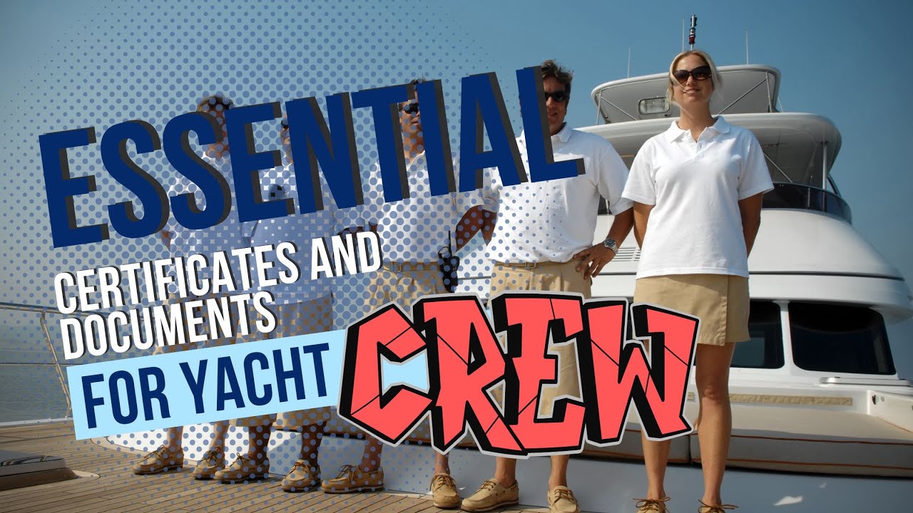 Essential Certificates and Documents for Yacht Crew - YouTube