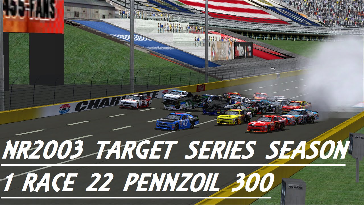 NR2003 Target Series Race 22 Pennzoil 300 Season 1 - YouTube
