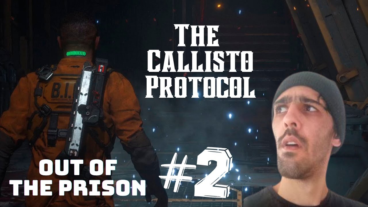 THE CALLISTO PROTOCOL Part- 2 Gameplay - YouTube