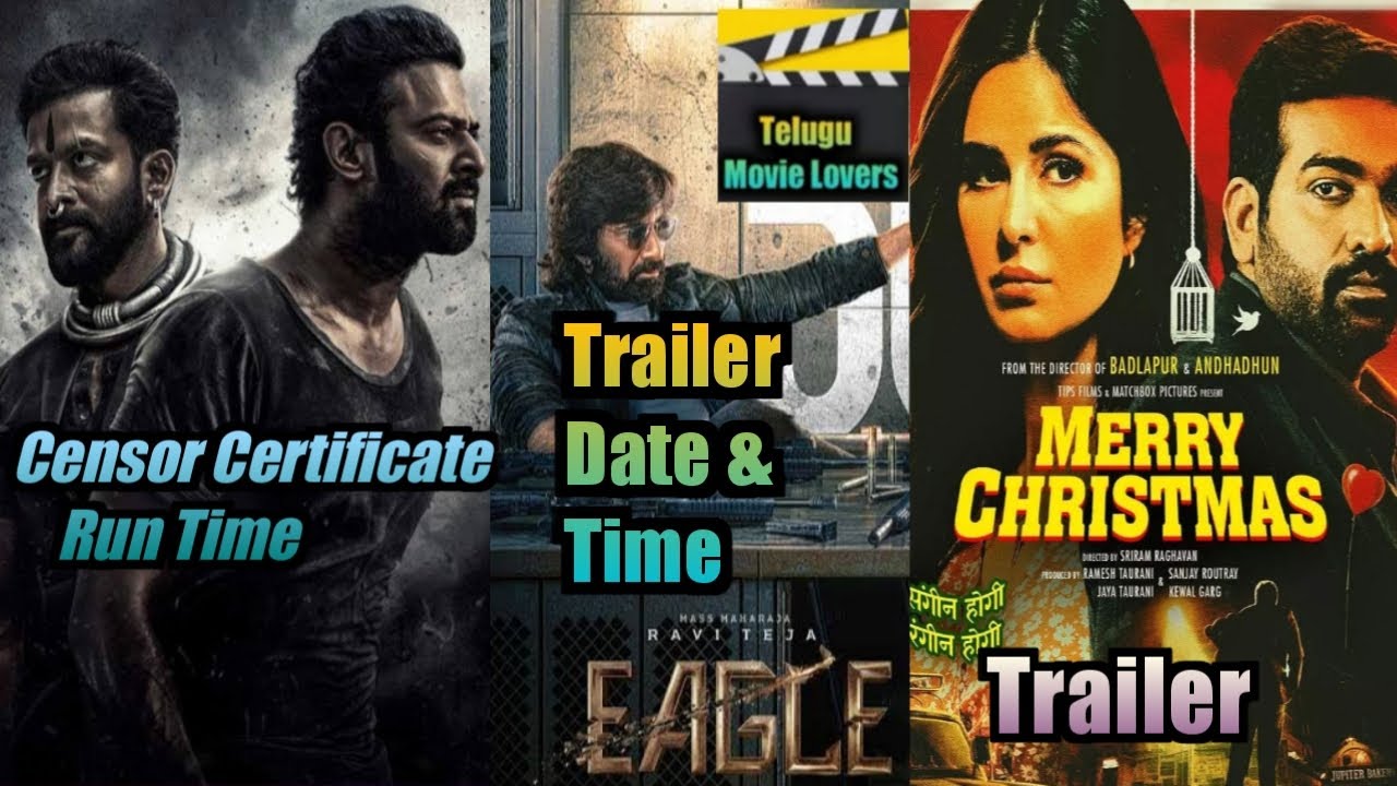Salaar Movie Run Time & Censor Certificate , Eagle Trailer Date & Time ...