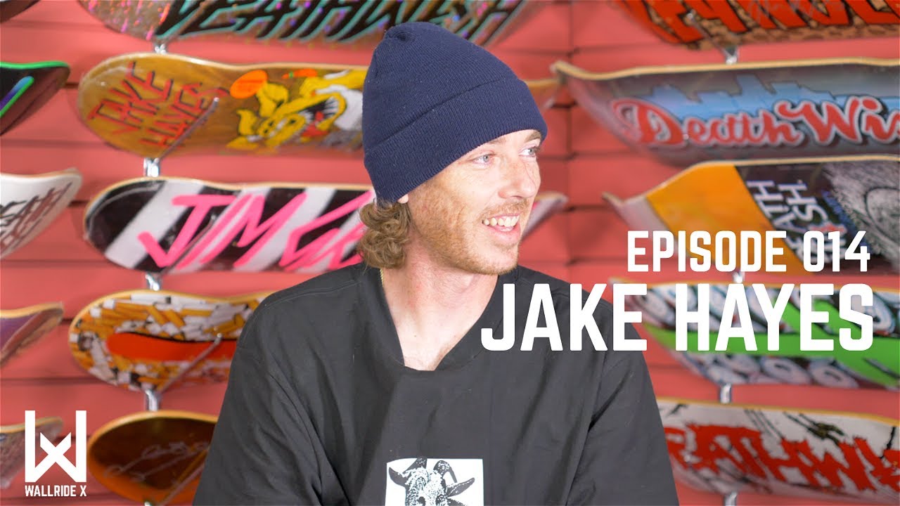 Jake Hayes Exclusive Interview Wallride X Podcast EP 014 - YouTube