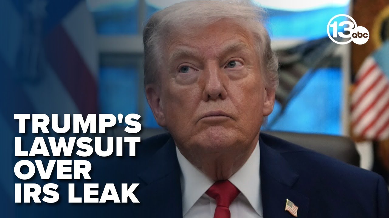 Trump sues IRS and Treasury Department for $10B over tax return leak ...