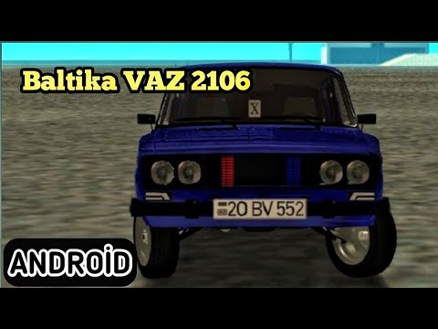 (GTA) - GTA S.A android baltika VAZ 2106 sürdüm (official klip)