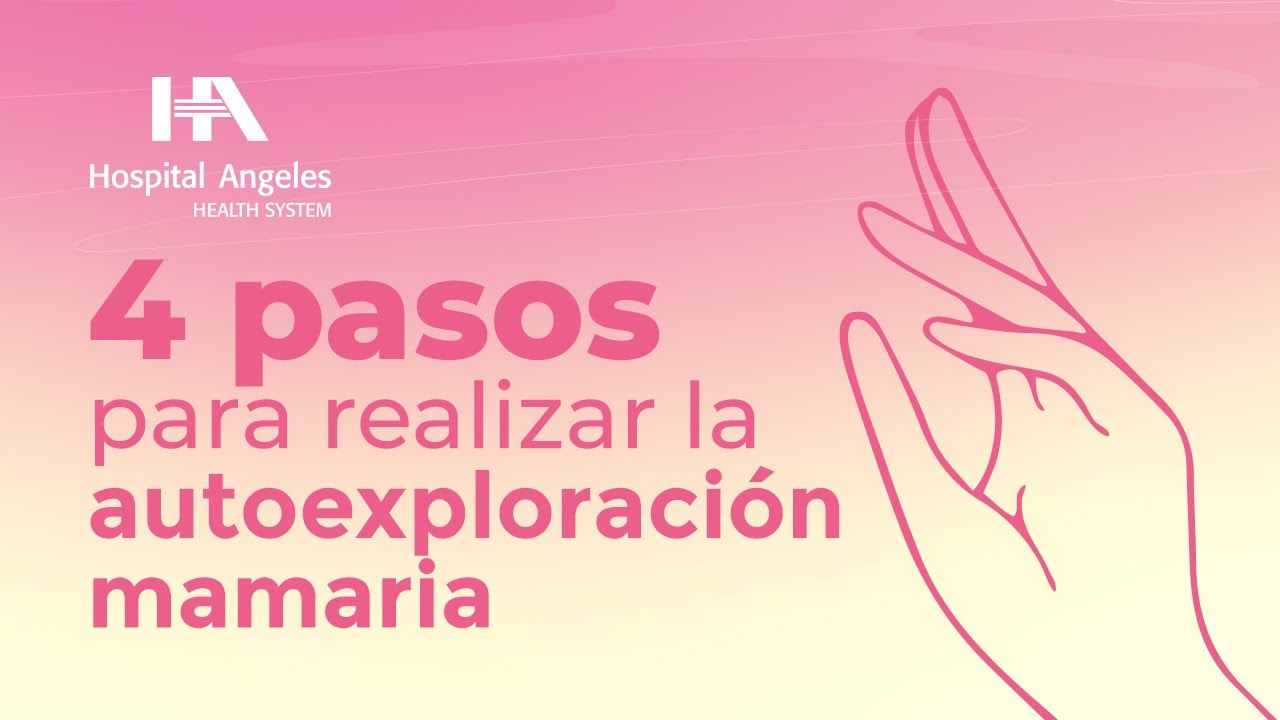 4 pasos para realizar la autoexploración mamaria - YouTube