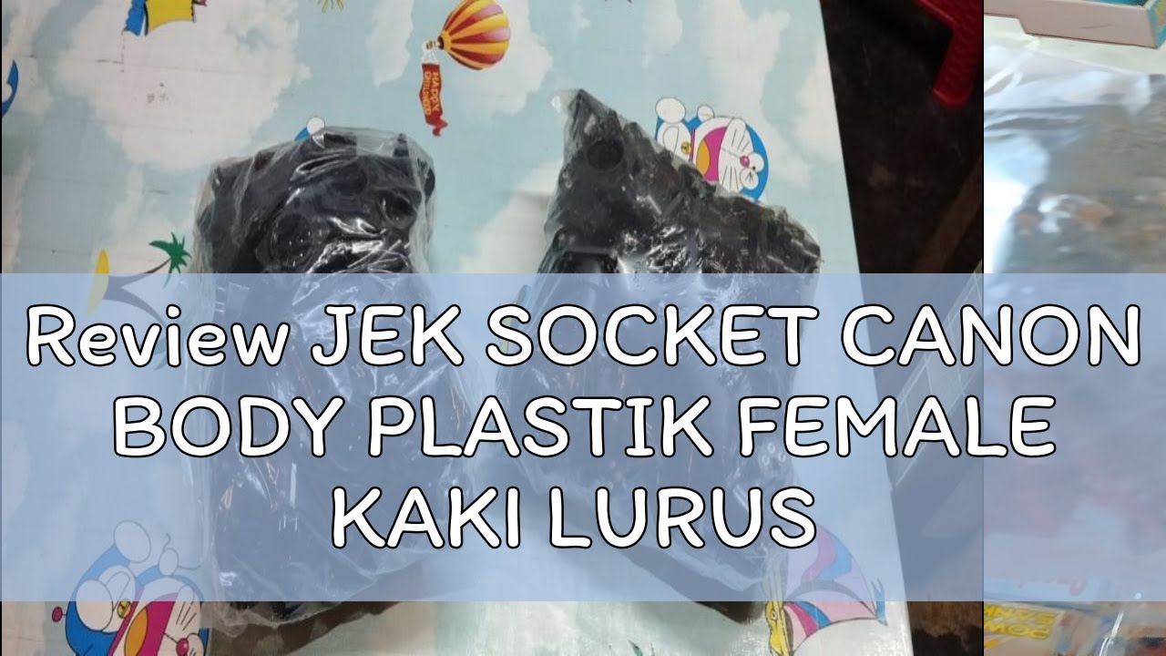 Review JEK SOCKET CANON BODY PLASTIK FEMALE KAKI LURUS - YouTube