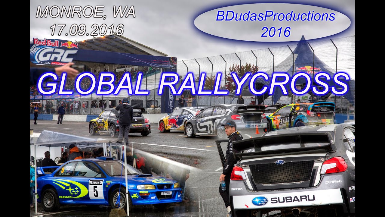 Red Bull Global RallyCross | Seattle, Wa | 17.09.2016 ...
