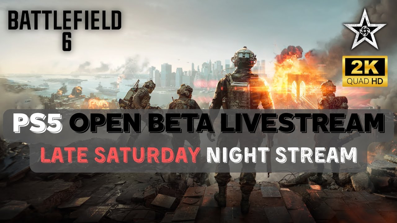 Battlefield 6 OPEN BETA - PS5 Gameplay - LATE NIGHT STREAM - No ...