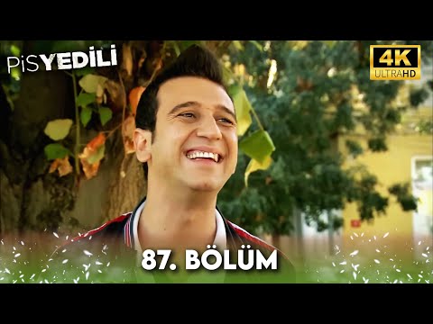 Pis Yedili 87. Bölüm 4K Ultra HD