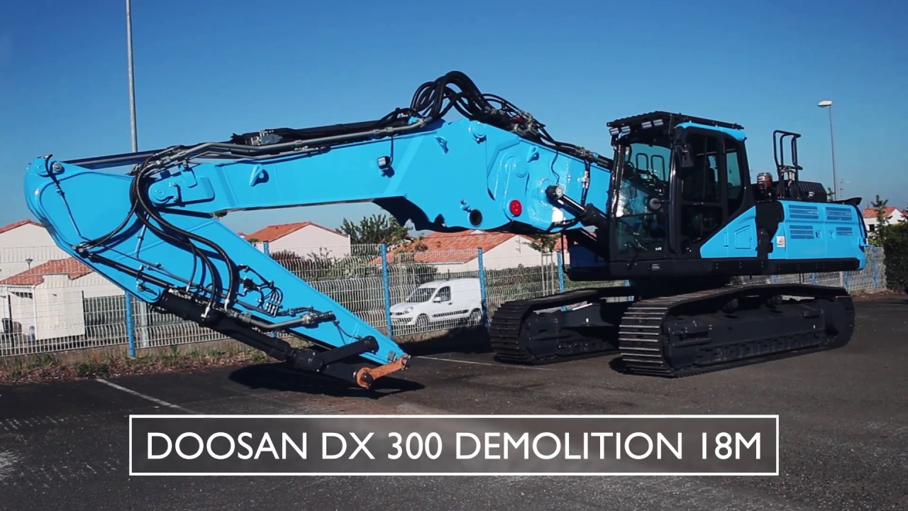 Pelle de démolition 18 mètres DOOSAN DX300-LC5 - YouTube