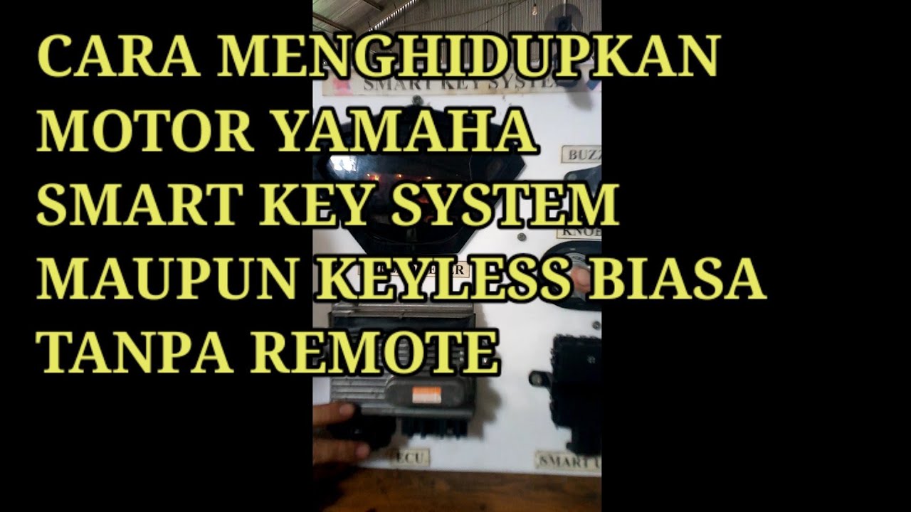 Cara Menghidupkan Yamaha Keyless, Remote Hilang Rusak - YouTube