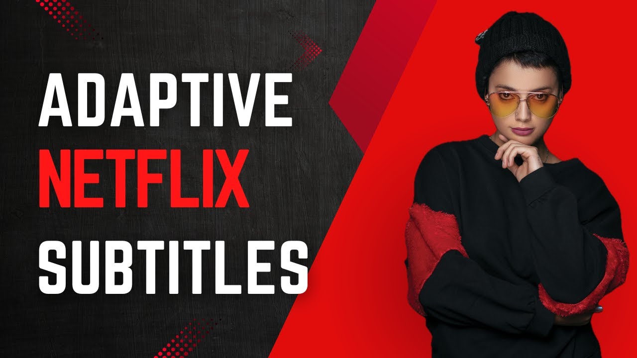 Adaptive Subs for Netflix: Master Languages as You Watch - YouTube