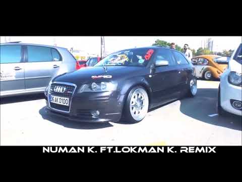 Arabic Remix Enes 2018   Numan.K ft. Lokman K.Germany