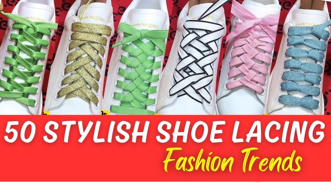 50 Unique ways to tie shoelaces/ Shoes lace styles || shoe lacing ...