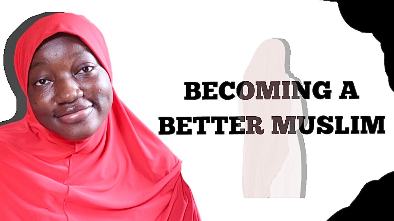 Habits to become a better Muslim #muslim #islam #strivingmuslim - YouTube
