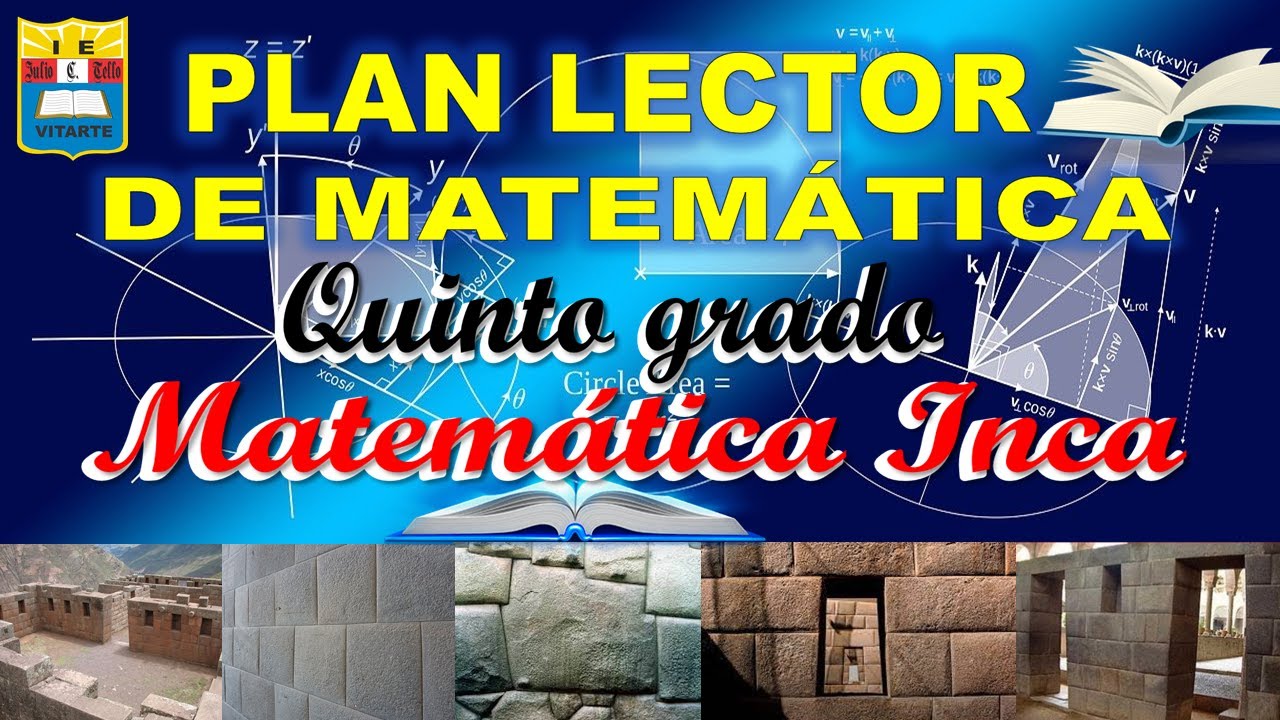 Plan Lector de Matemática: Matemática Inca - YouTube