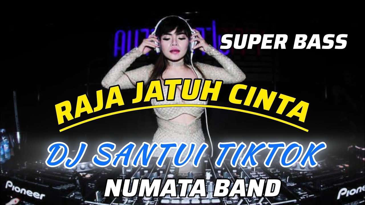 RAJA JATUH CINTA ( NUMATA BAND ) SLOW DJ TIKTOK FULL BASS - YouTube