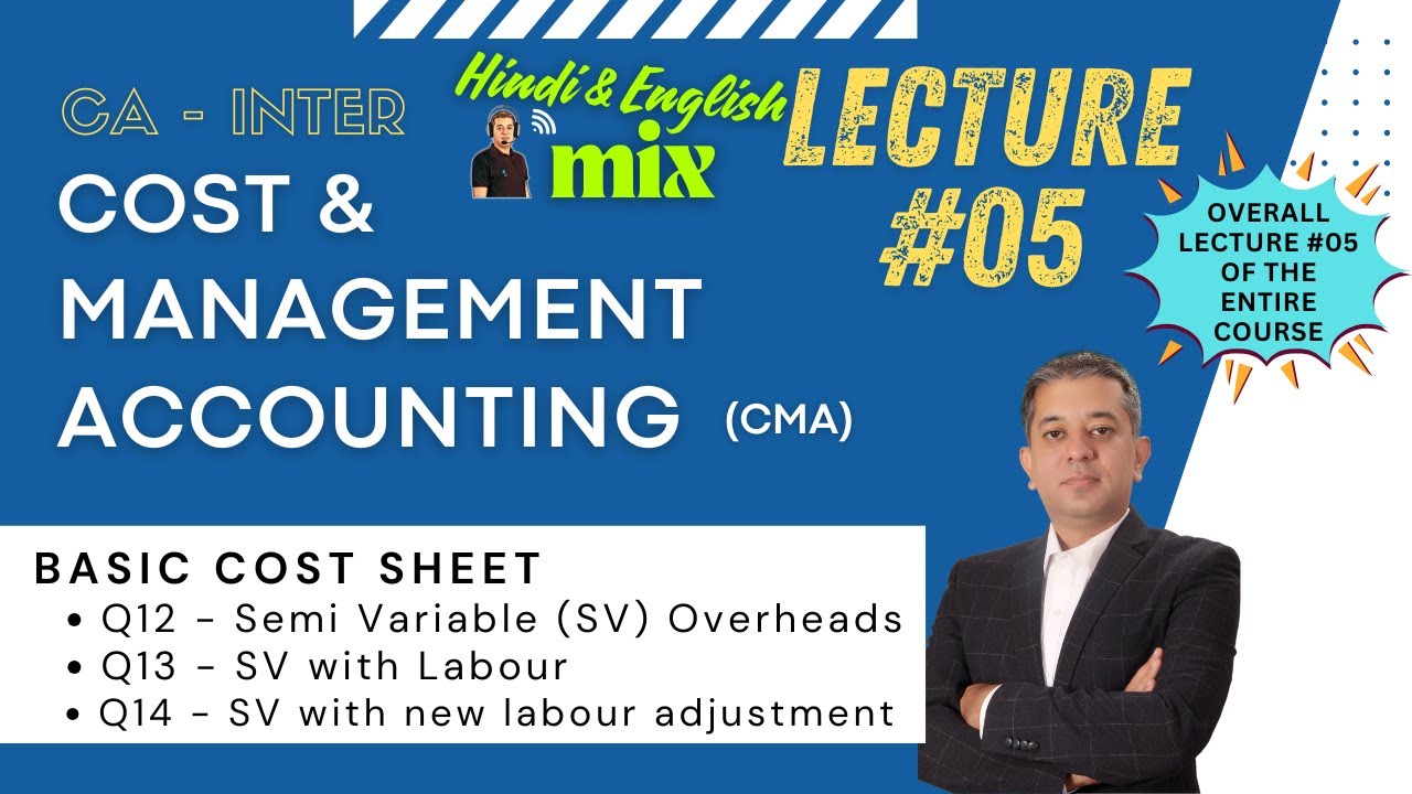 CA INTER || Costing (CMA) || Basic Cost Sheet || Lecture 5 || Q12 to ...
