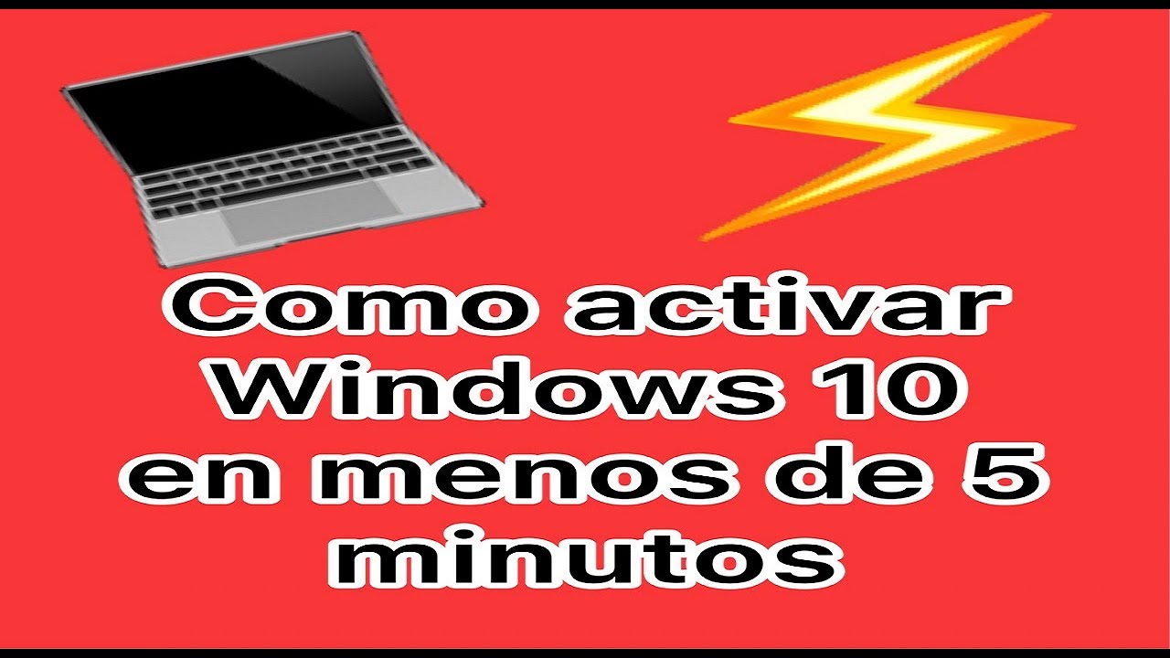 Como activar window 10 en menos de 5 minutos fácil y rápido - YouTube
