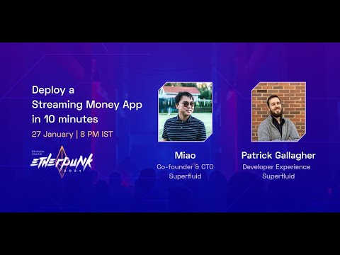 EtherPunk 2021 Workshop #4: Deploy a Streaming Money App in 10 minutes ...