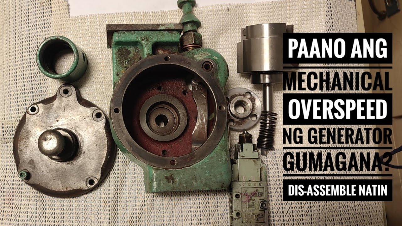 Paano ang Mechanical overspeed ng Generator gumagana? Dis-assemble ...