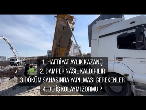 HAFRİYAT DA AYLIK GÜNLÜK KAZANÇ | DAMPER NASIL KALDIRILIR | BU İŞ ZORMU ?