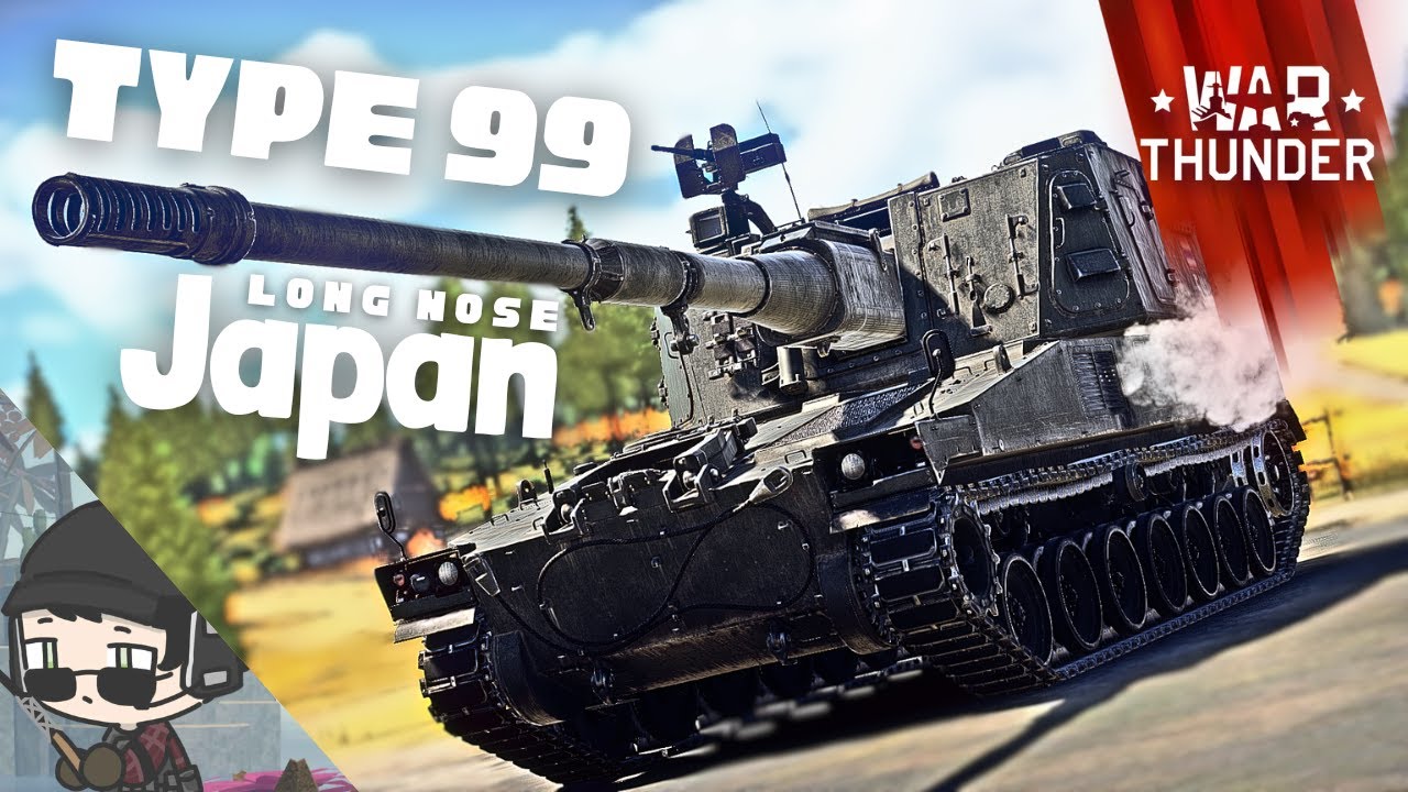 War Thunder | Type 99 SPH รถถังอัตตาจรญี่ปุ่นปืน 155มม. - YouTube